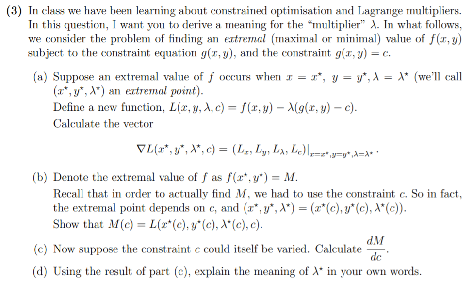 Solved (3) In class we have been learning about constrained | Chegg.com