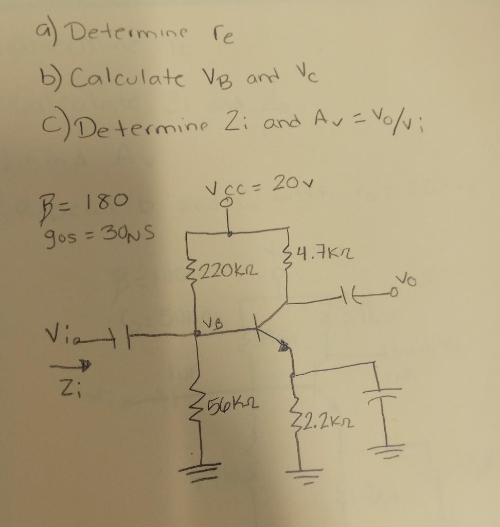 Solved a) Determine re b) Calculate VB and VC c) Determine | Chegg.com