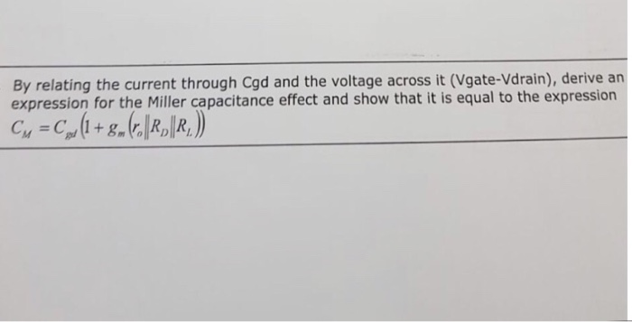 Solved By relating the current through Cgd and the voltage | Chegg.com