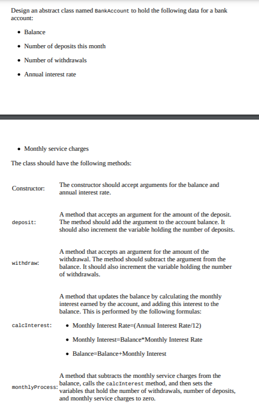 Solved Design an abstract class named BankAccount to hold | Chegg.com
