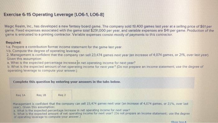 Solved Exercise 6-15 Operating Leverage [LO6-1, LO6-8 Magic | Chegg.com