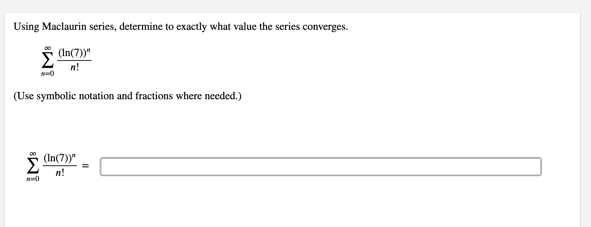 Solved Using Maclaurin series, determine to exactly what | Chegg.com