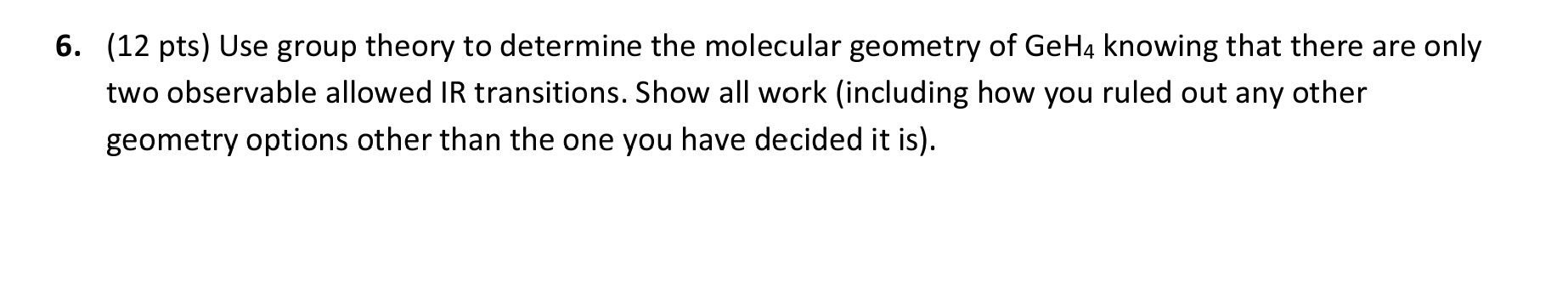 Solved (12 ﻿pts) ﻿Use group theory to determine the | Chegg.com