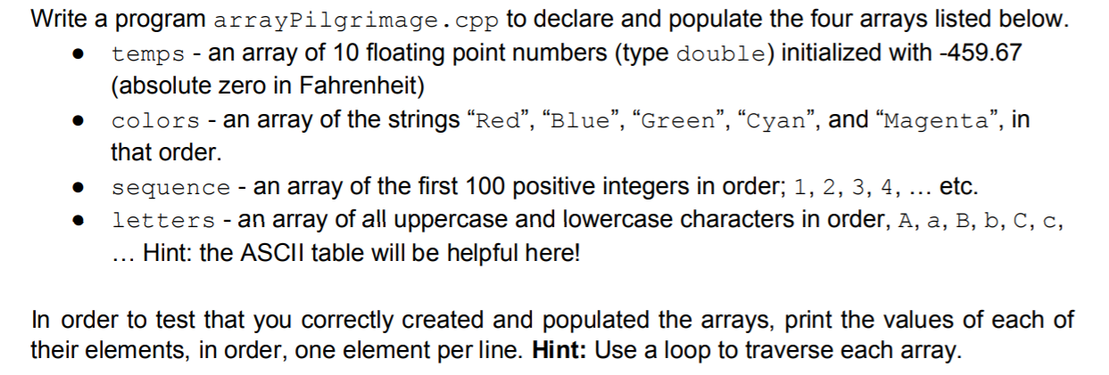 Solved Write a program arrayPilgrimage.cpp to declare and | Chegg.com