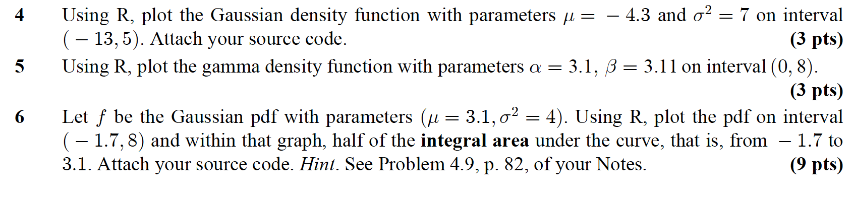 Solved 4 5 Using R Plot The Gaussian Density Function With 9793