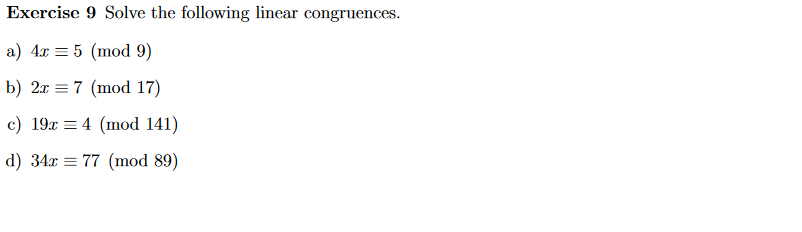 Solved Exercise 9 Solve the following linear congruences. a) | Chegg.com