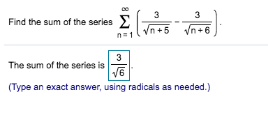 Solved Find the sum of the series Find the sum of the series | Chegg.com
