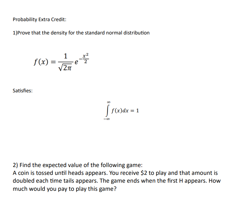 Solved Probability Extra Credit:Prove that the density for | Chegg.com