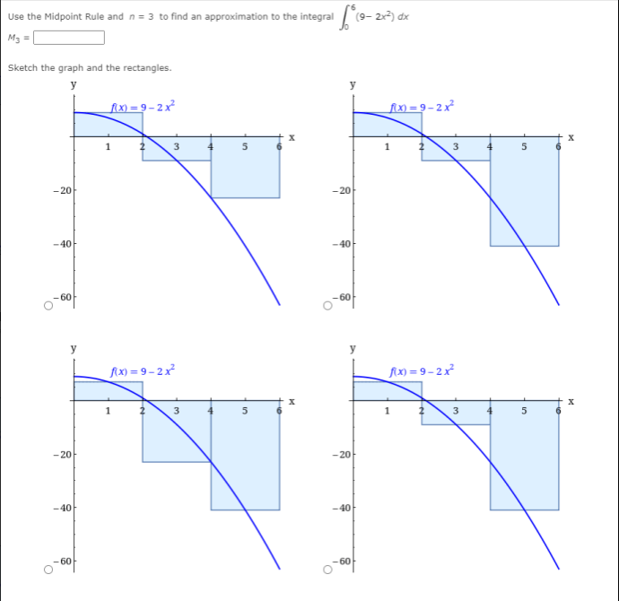 Solved Use the Midpoint rule and n=3 to find an aproximation | Chegg.com