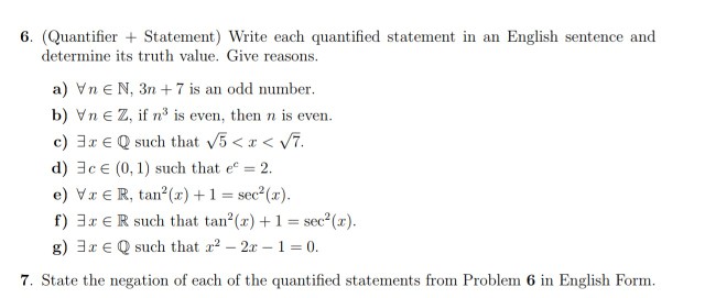 Solved 6. (Quantifier Statement) Write each quantified | Chegg.com