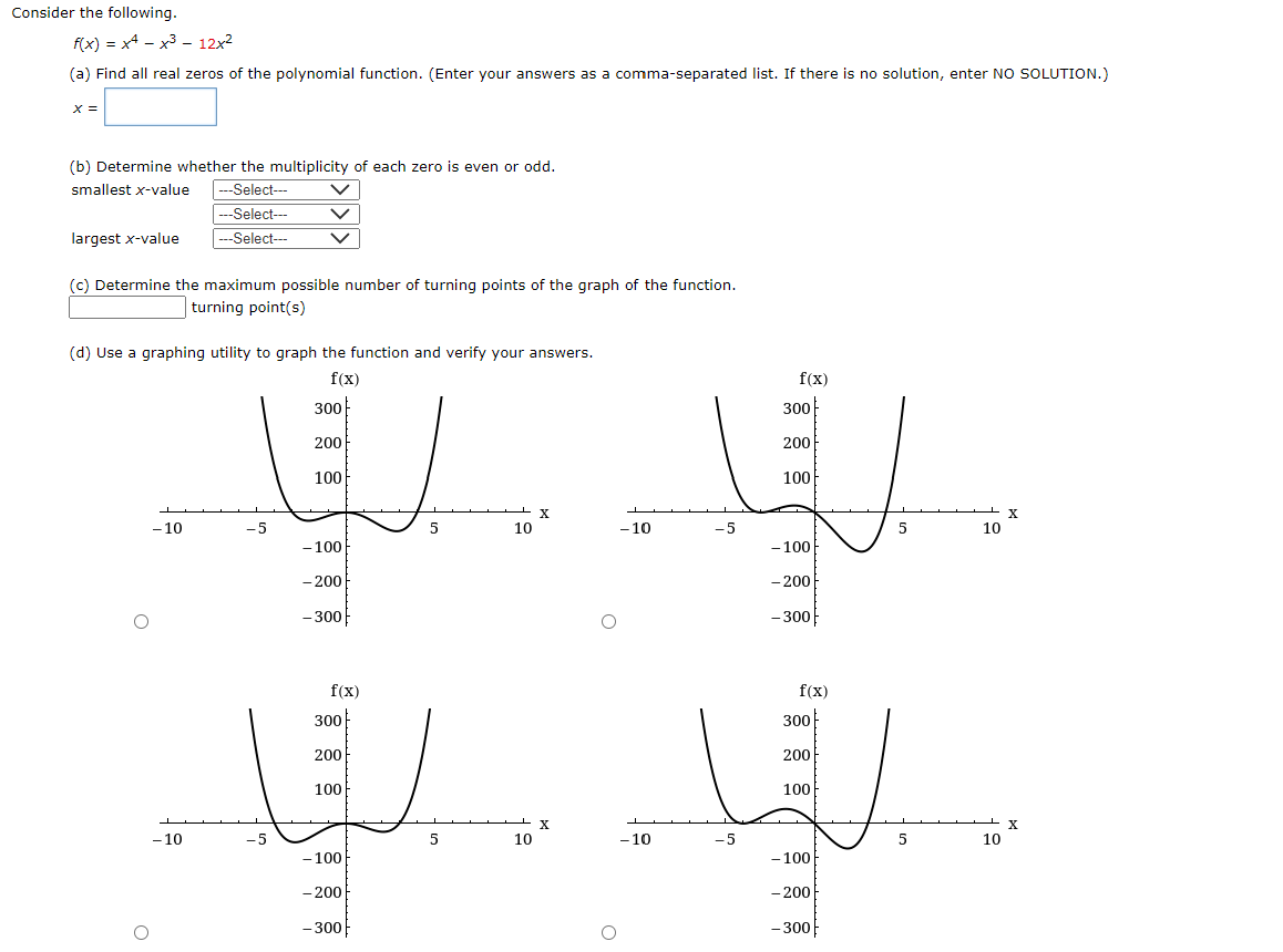 Solved Consider the following. f(x) = x4 – x3 – 12x2 (a) | Chegg.com