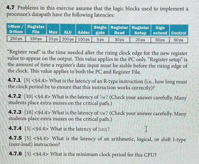 Solved 4.7 Problems in this exercise assume that the logic | Chegg.com