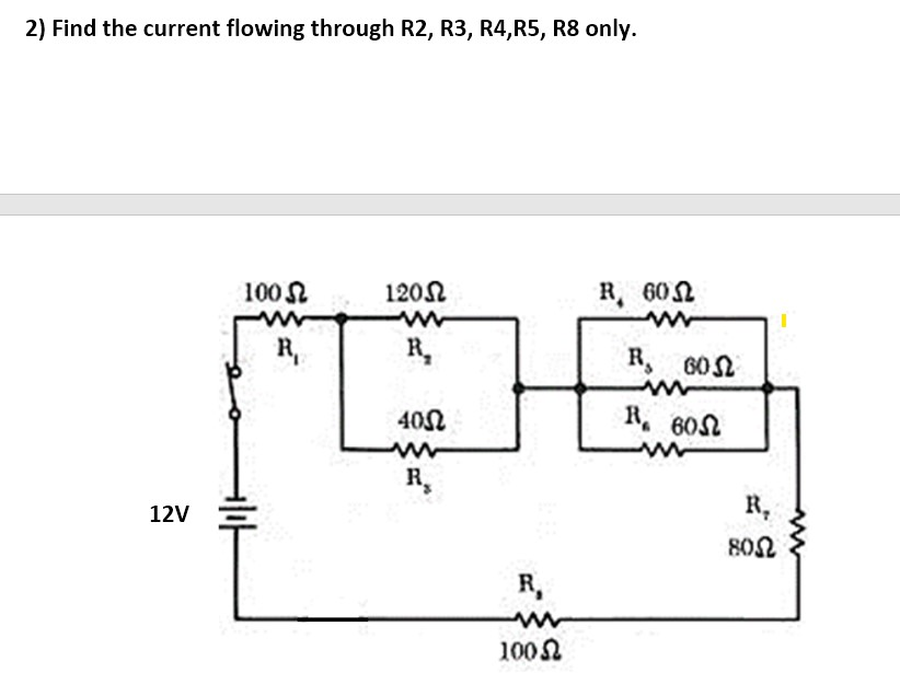Solved 1) Find the current flowing through R1, R3, R4, R5, | Chegg.com