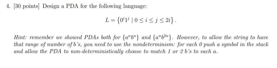 Solved 4. [30 points) Design a PDA for the following | Chegg.com