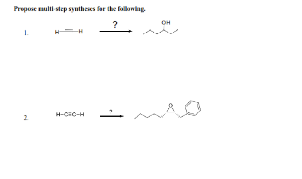 Solved Propose multi-step syntheses for the following. ? 1. | Chegg.com