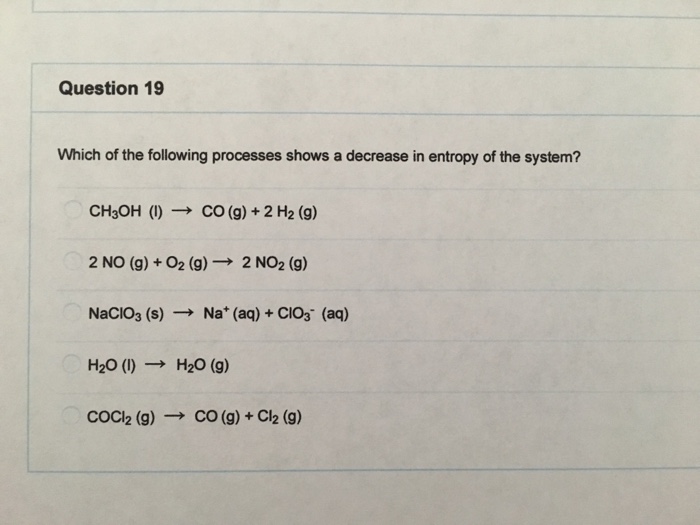 Solved Which of the following processes shows a decrease in | Chegg.com