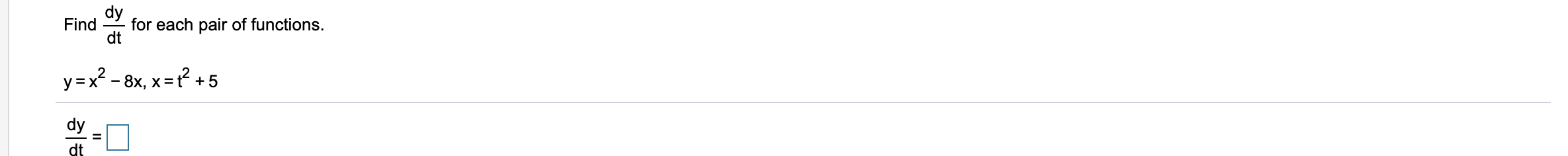 Solved dy du Find du'dx dy and dx y =u5² and u = 5x4 + 4×2 | Chegg.com