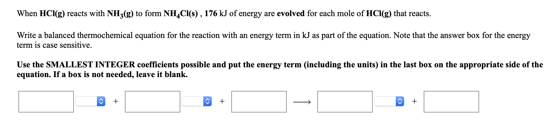 Solved When HCl(g) reacts with NH3(g) to form NH4Cl(s), 176 | Chegg.com