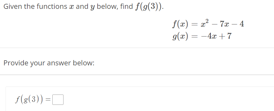 Solved Given the functions x and y below, find f(g(3)). | Chegg.com