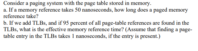 Solved Consider a paging system with the page table stored | Chegg.com
