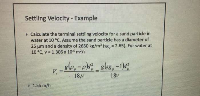 Solved Settling Velocity Example Calculate the terminal | Chegg.com
