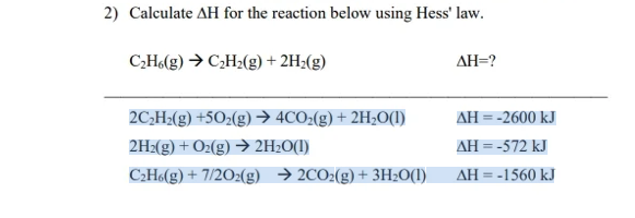 Solved 2) Calculate ΔH for the reaction below using Hess' | Chegg.com