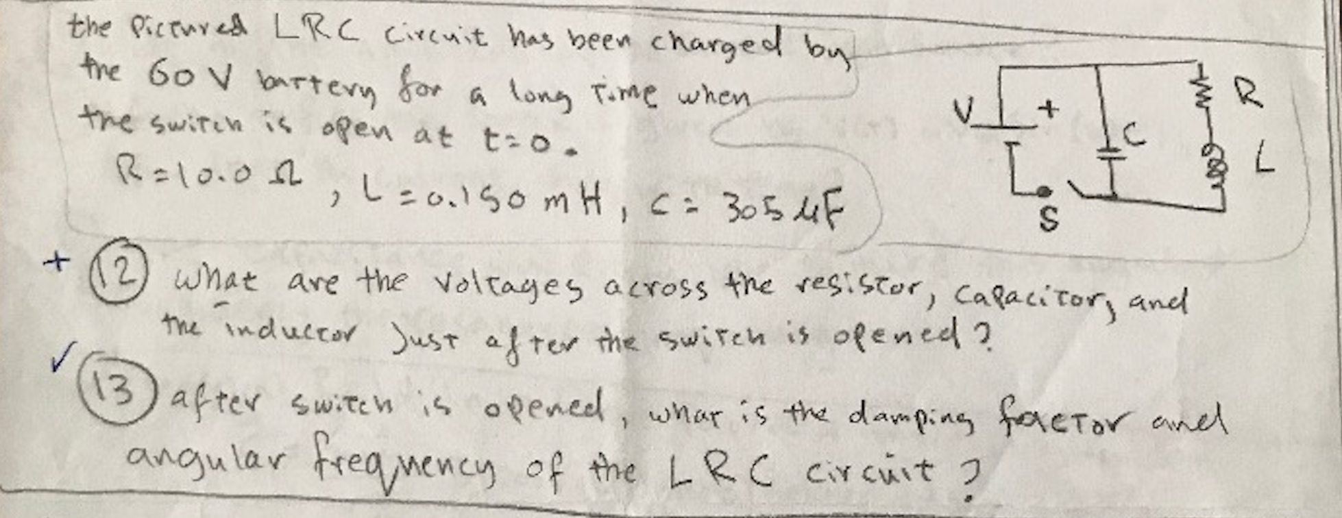Solved the pictured LRC circuit has been charged by the Gov | Chegg.com