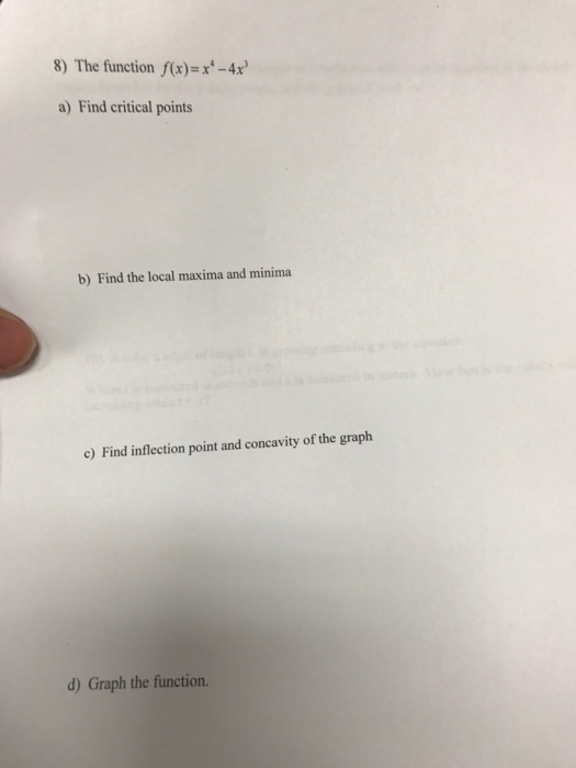 Solved The function f(x)=x^4-4x^3 Find critical points | Chegg.com