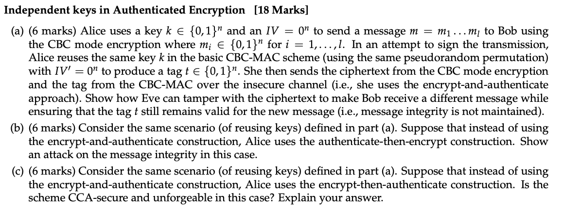 Solved Independent keys in Authenticated Encryption [18 | Chegg.com