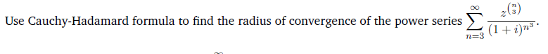Solved 00 Use Cauchy-Hadamard formula to find the radius of | Chegg.com
