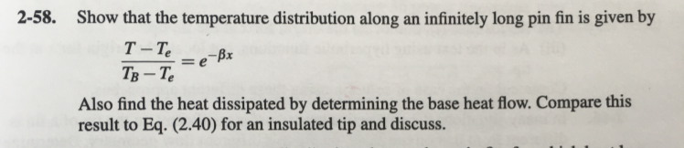 Solved 2-58. Show that the temperature distribution along an | Chegg.com