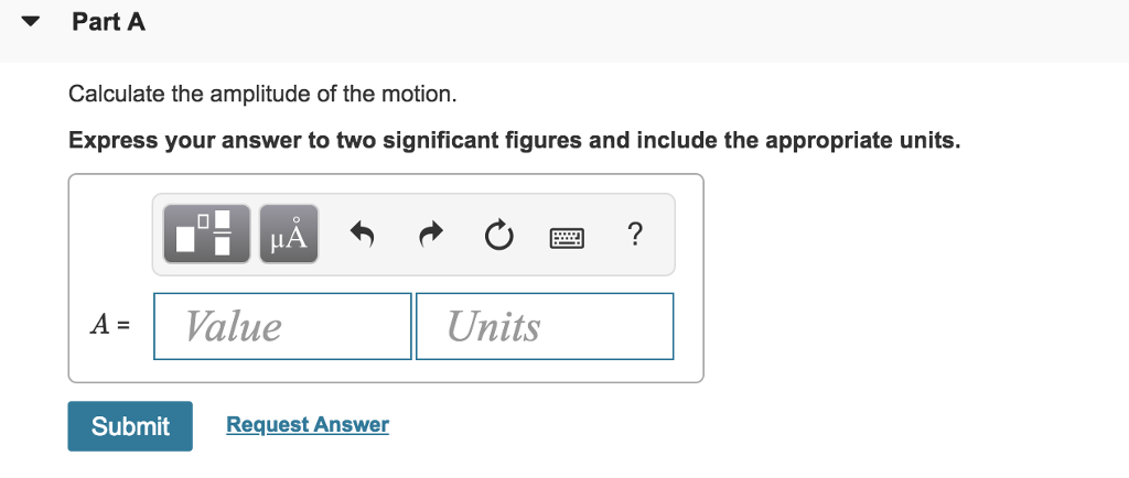 Solved An object with mass 2.9 kg is executing simple | Chegg.com