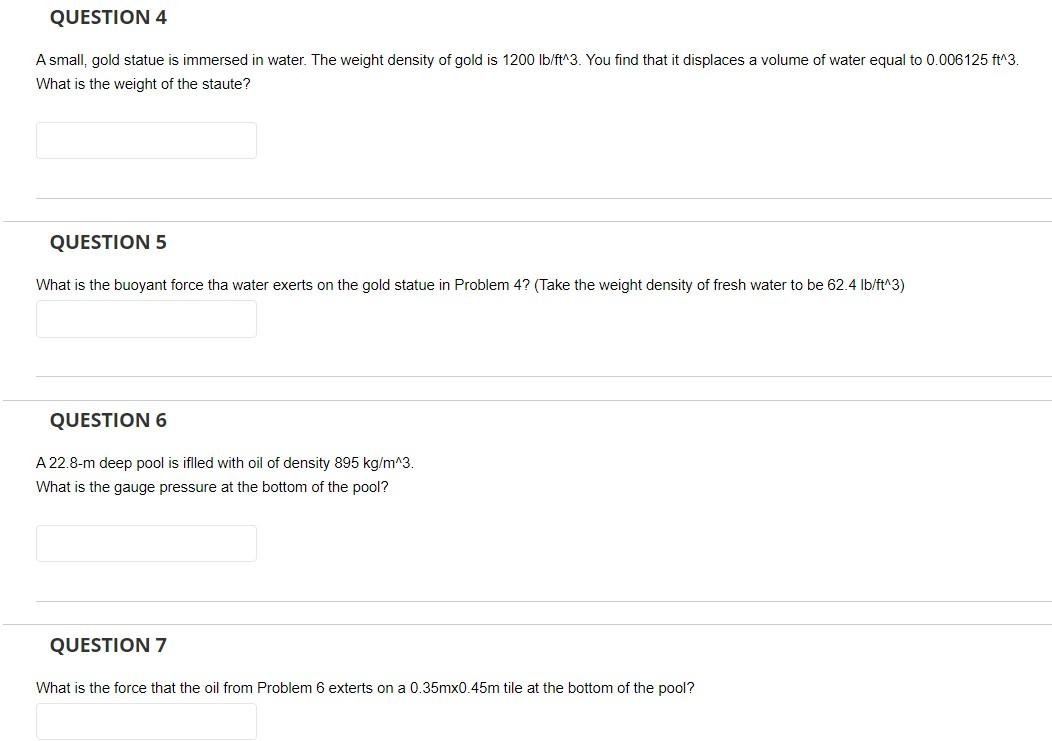 Solved A small, gold statue is immersed in water. The weight | Chegg.com