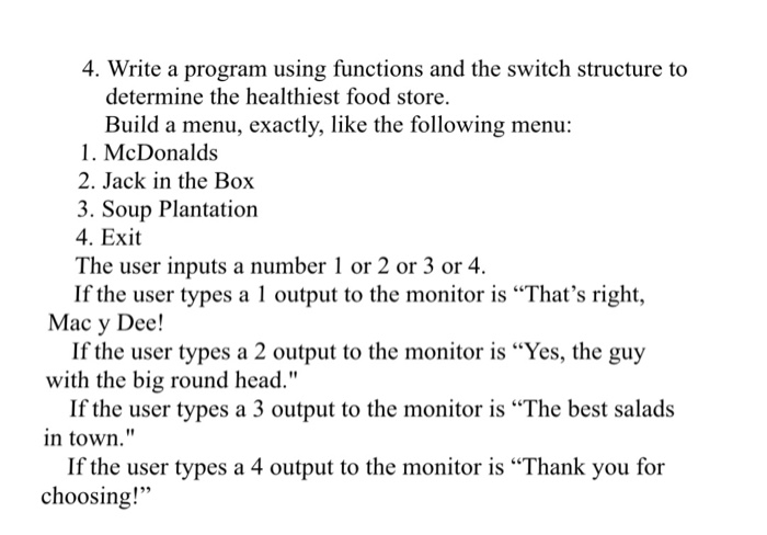 Solved 4 Write A Program Using Functions And The Switch