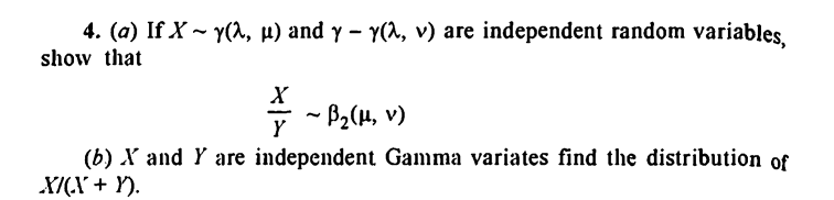 Solved 4. (a) If X∼γ(λ,μ) and γ−γ(λ,v) are independent | Chegg.com