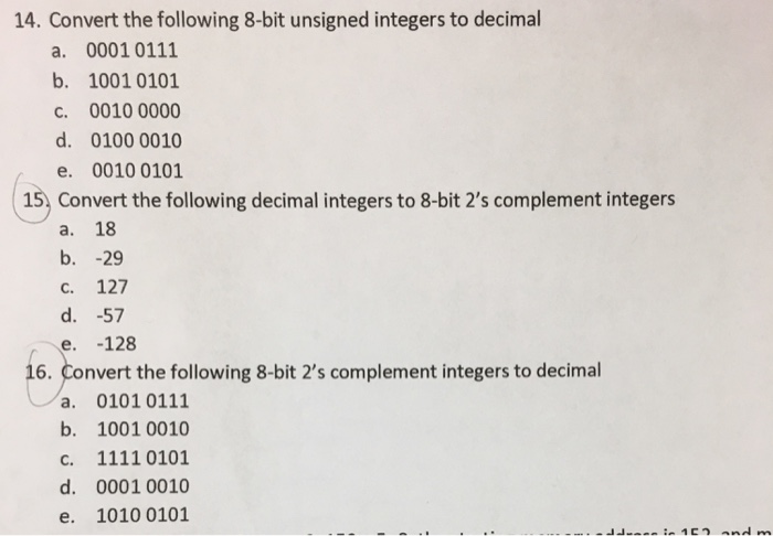 Solved 14. Convert the following 8-bit unsigned integers to | Chegg.com