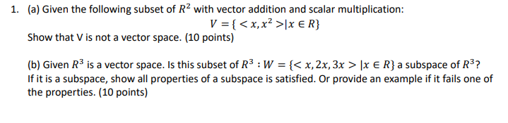Solved 1. (a) Given the following subset of R2 with vector | Chegg.com