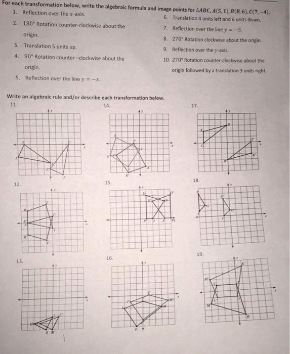 Solved For each transformation below, write the algebraic | Chegg.com