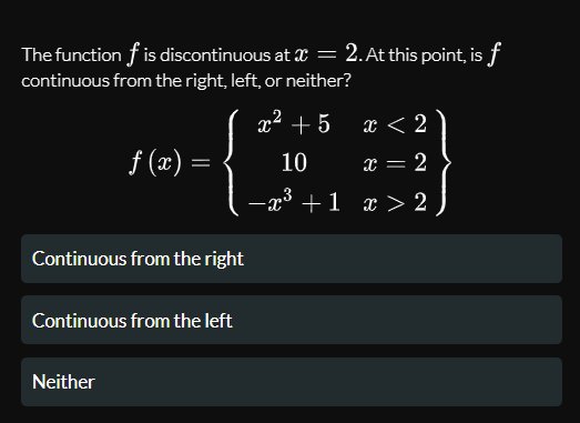 Solved The function f is discontinuous at x = 2. At this | Chegg.com