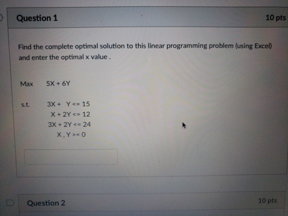 Solved Question 1 10 Pts Find The Complete Optimal Solution 4845