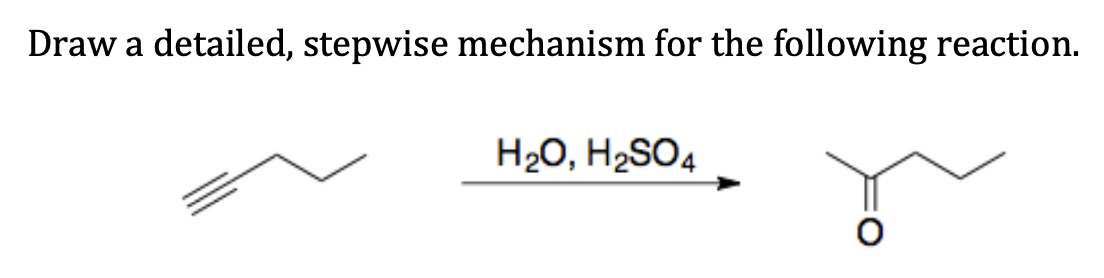 Solved Draw a detailed, stepwise mechanism for the following | Chegg.com