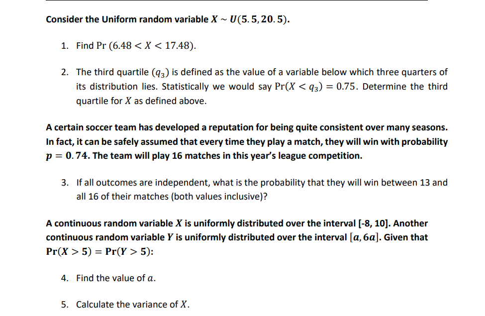 Solved Consider the Uniform random variable X∼U(5.5,20.5) 1. | Chegg.com