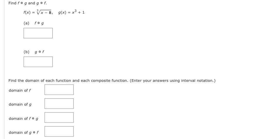 Solved Find f∘g and g∘f. f(x)=3x−8,g(x)=x3+1 (a) f∘g (b) g∘f | Chegg.com
