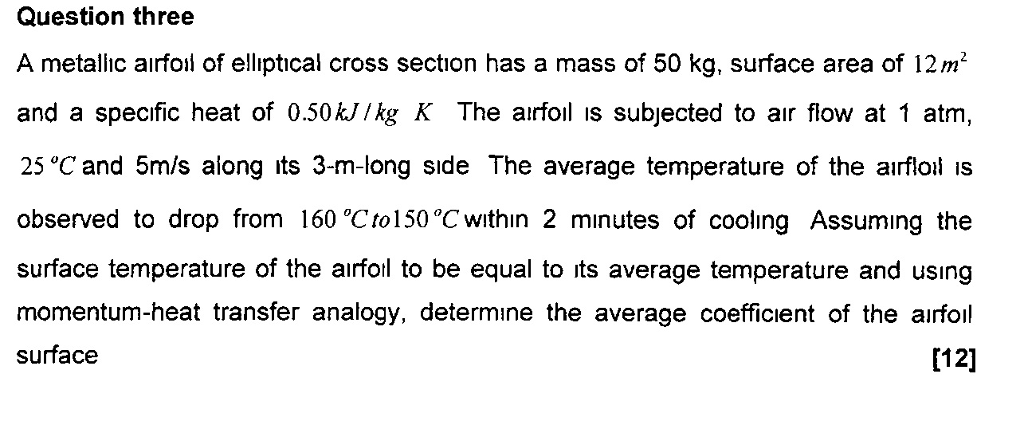 Solved Question three A metallic airfoil of elliptical cross | Chegg.com