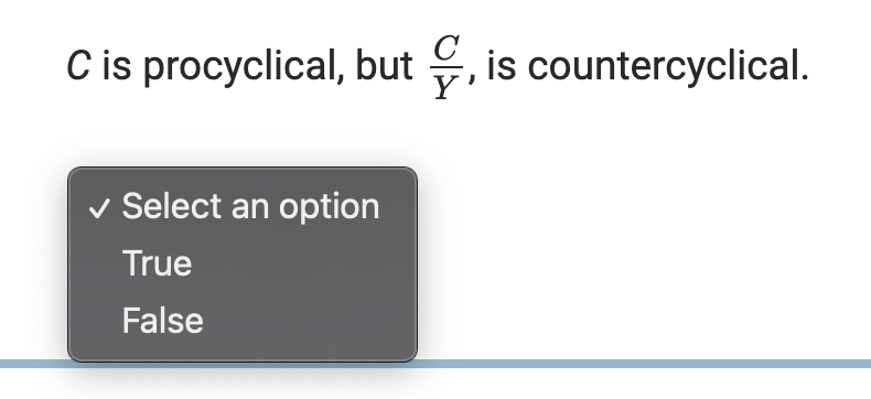 Solved C is procyclical, but ç, is countercyclical. Select | Chegg.com