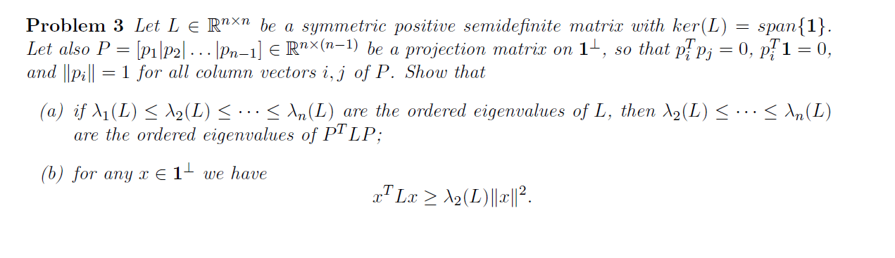 Problem 3 Let Le Rnxn be a symmetric positive | Chegg.com