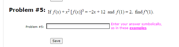 Solved Problem \# 5: If f(x)+x2[f(x)]3=−2x+12 and f(1)=2, | Chegg.com