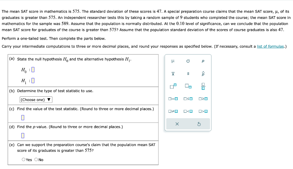 Solved The mean SAT score in mathematics is 575 . The | Chegg.com