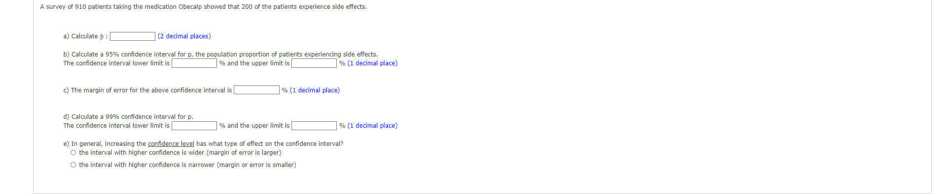 Solved A survey of 910 patients taking the medication | Chegg.com