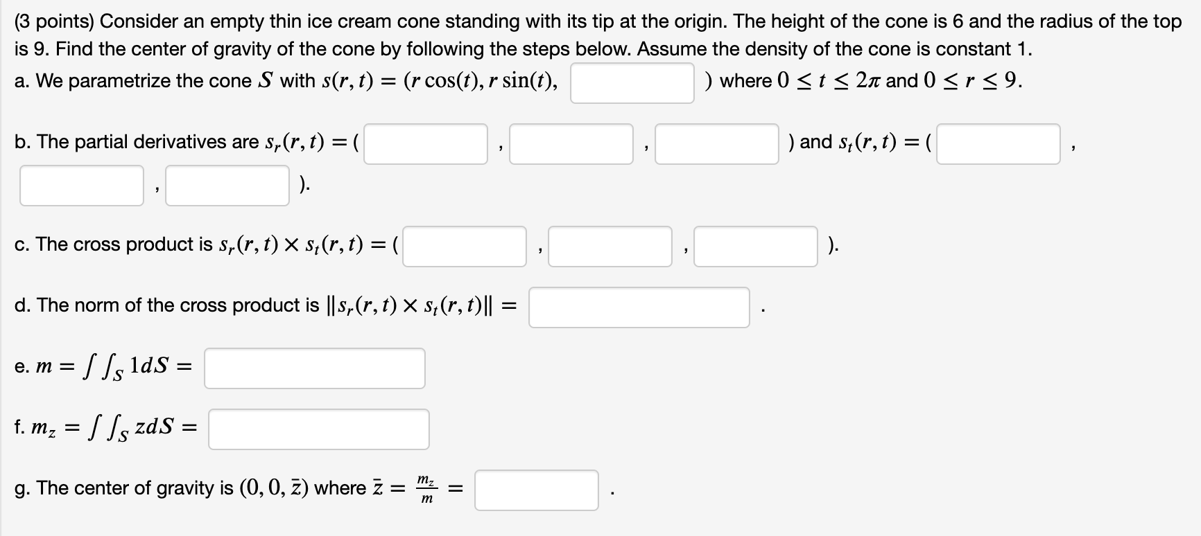 Solved (3 points) Consider an empty thin ice cream cone | Chegg.com